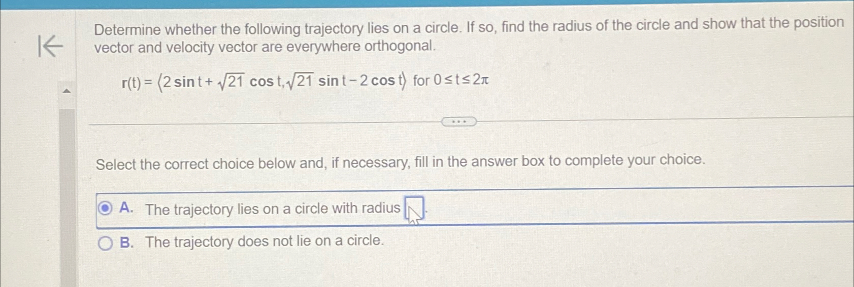 Solved Determine whether the following trajectory lies on a | Chegg.com