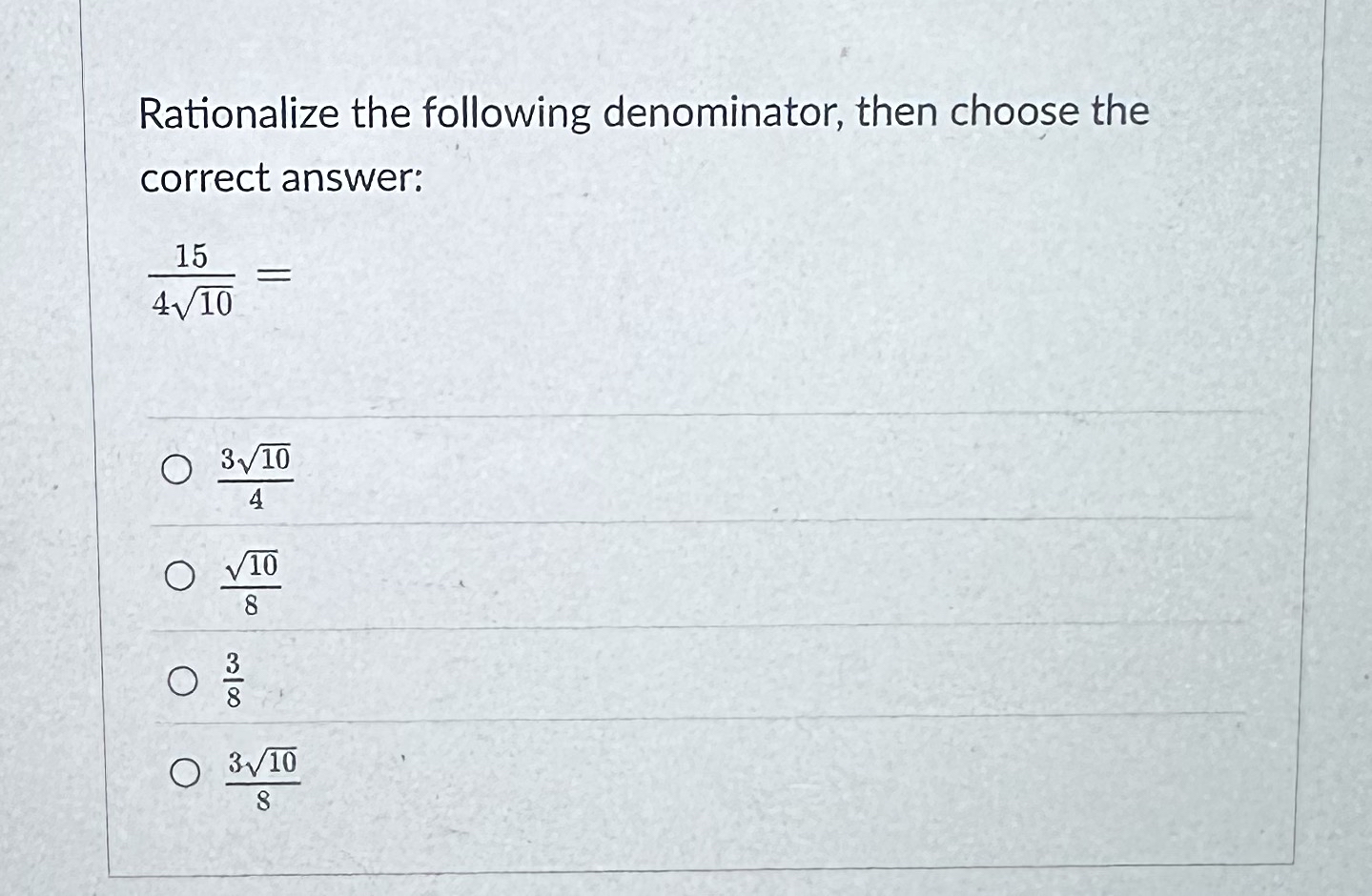 Solved Rationalize the following denominator, then choose | Chegg.com