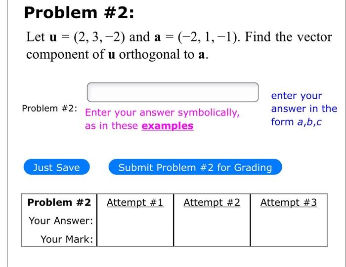 Solved Let u=(2,3,−2) and a=(−2,1,−1). Find the vector | Chegg.com