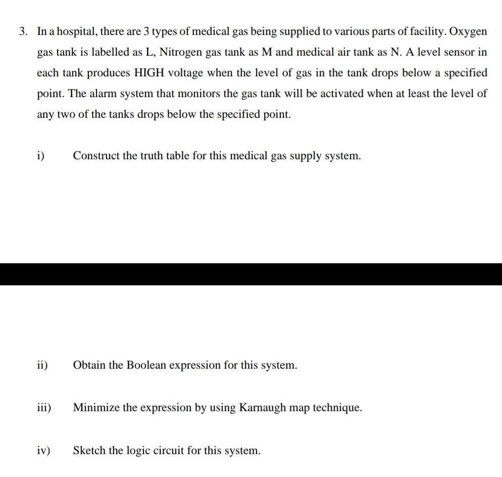 Solved 3. In a hospital, there are 3 types of medical gas | Chegg.com