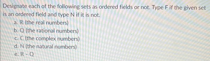 Solved Designate each of the following sets as ordered | Chegg.com