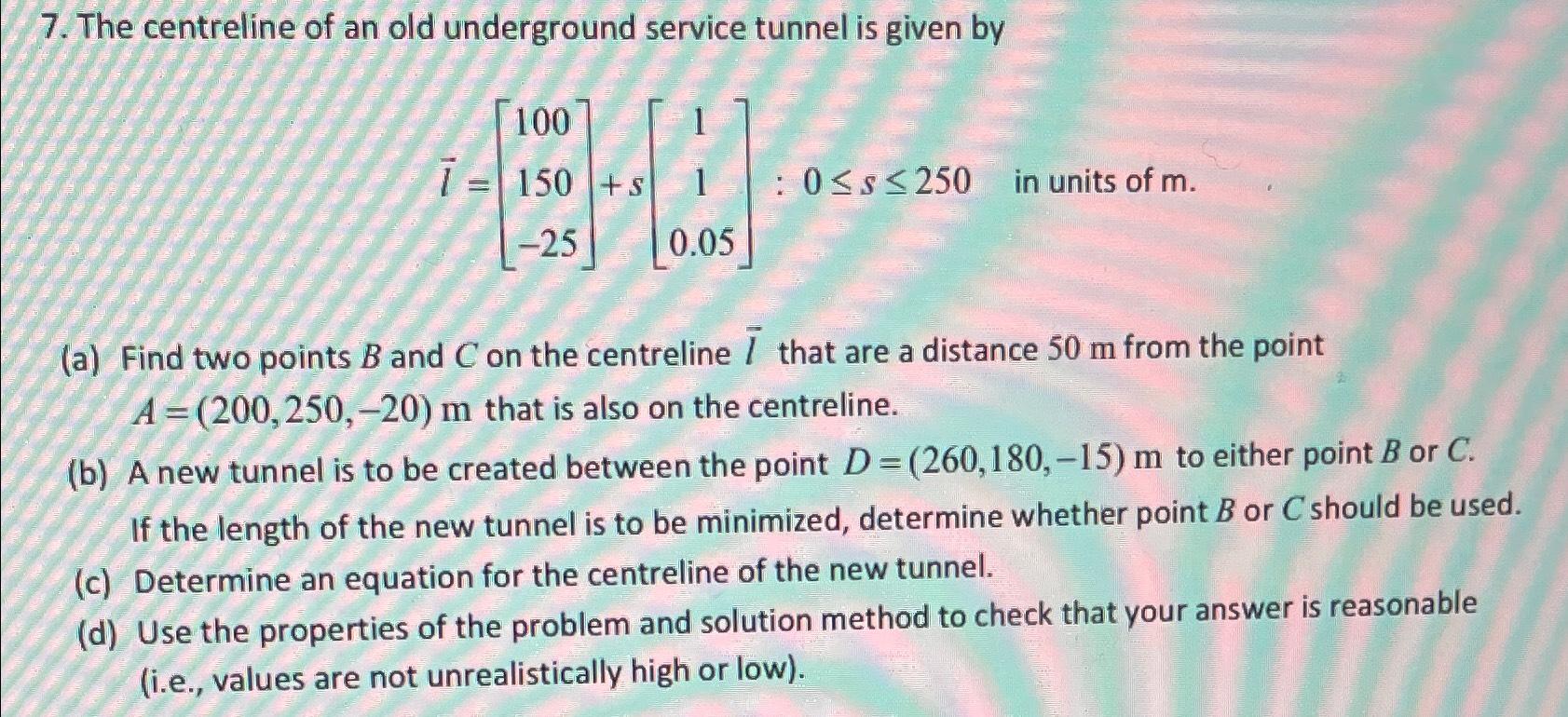 Solved The centreline of an old underground service tunnel | Chegg.com