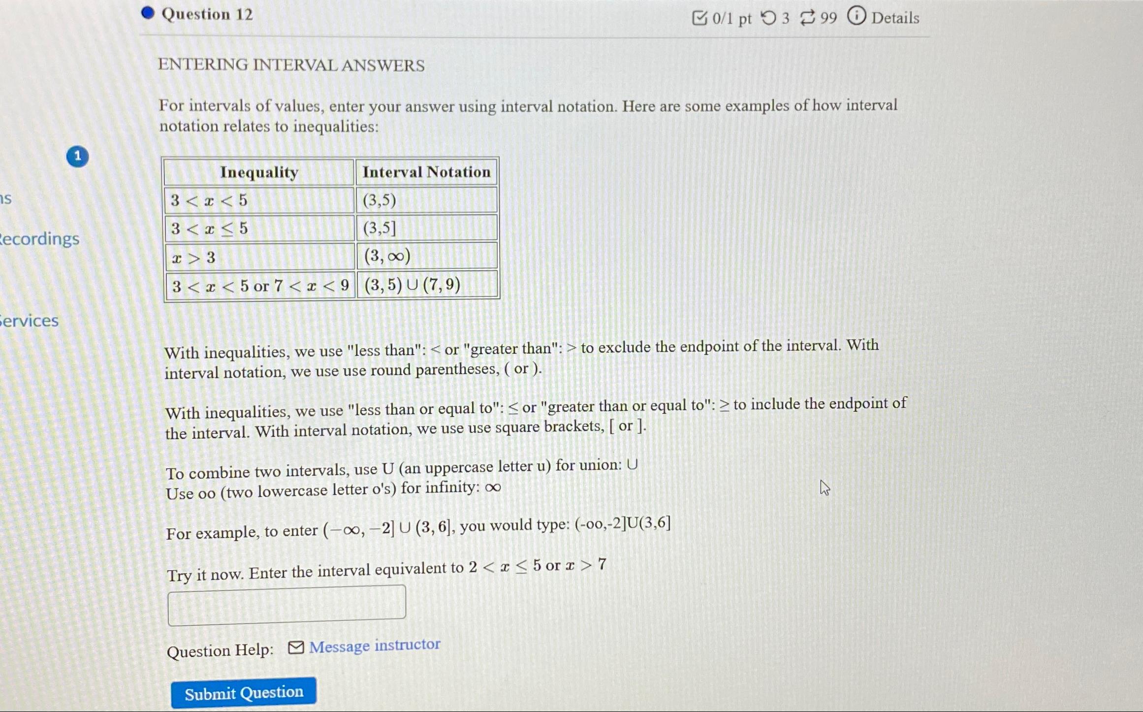 Solved Question 1201pt399DetailsENTERING INTERVAL ANSWERSFor | Chegg.com