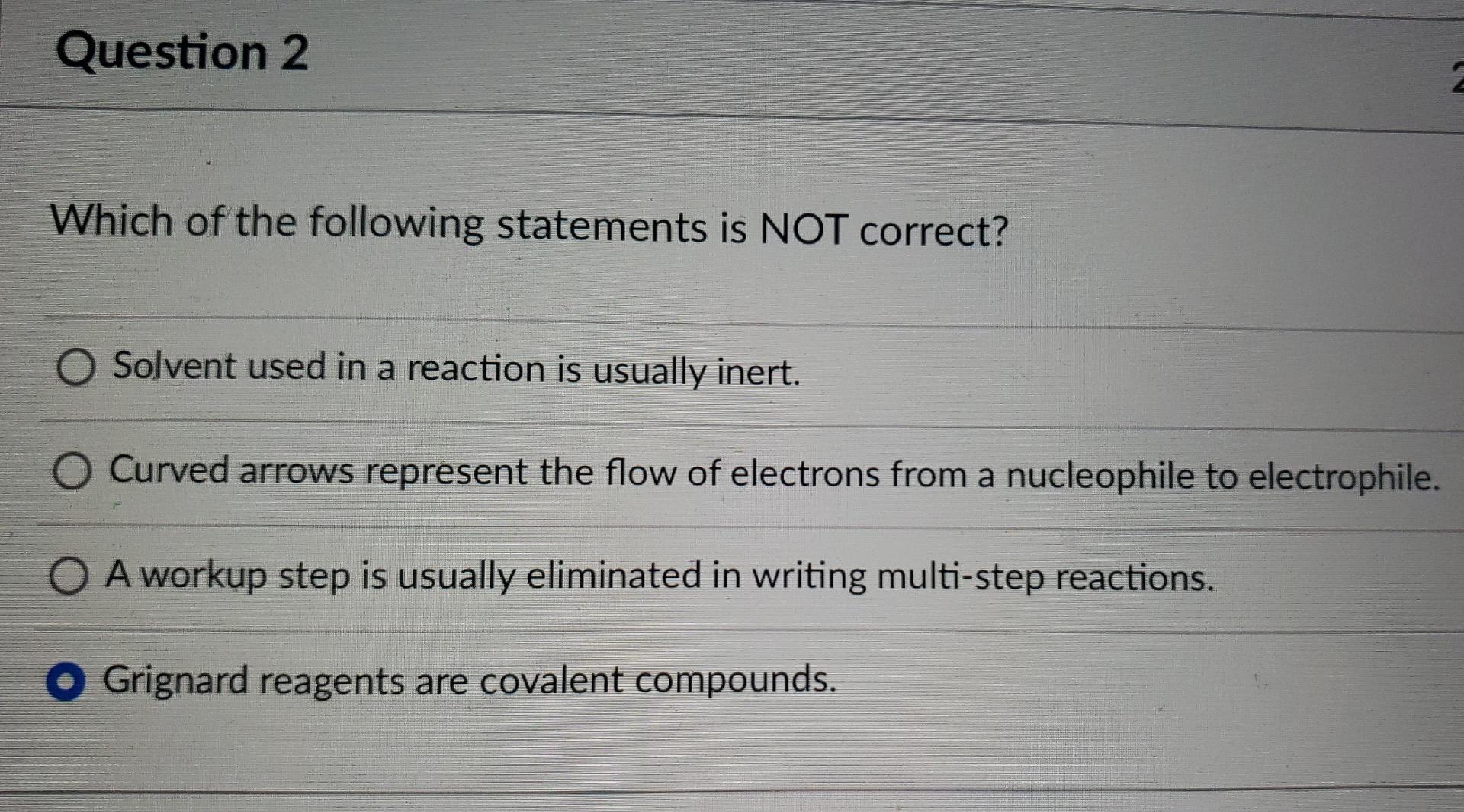 Solved Question 2 Which of the following statements is NOT | Chegg.com