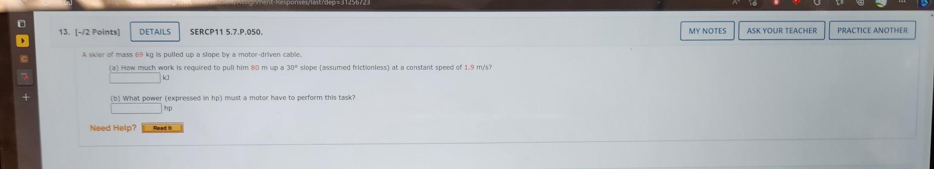 Solved A siler of mass 69 kg is pulled up a slope by a | Chegg.com