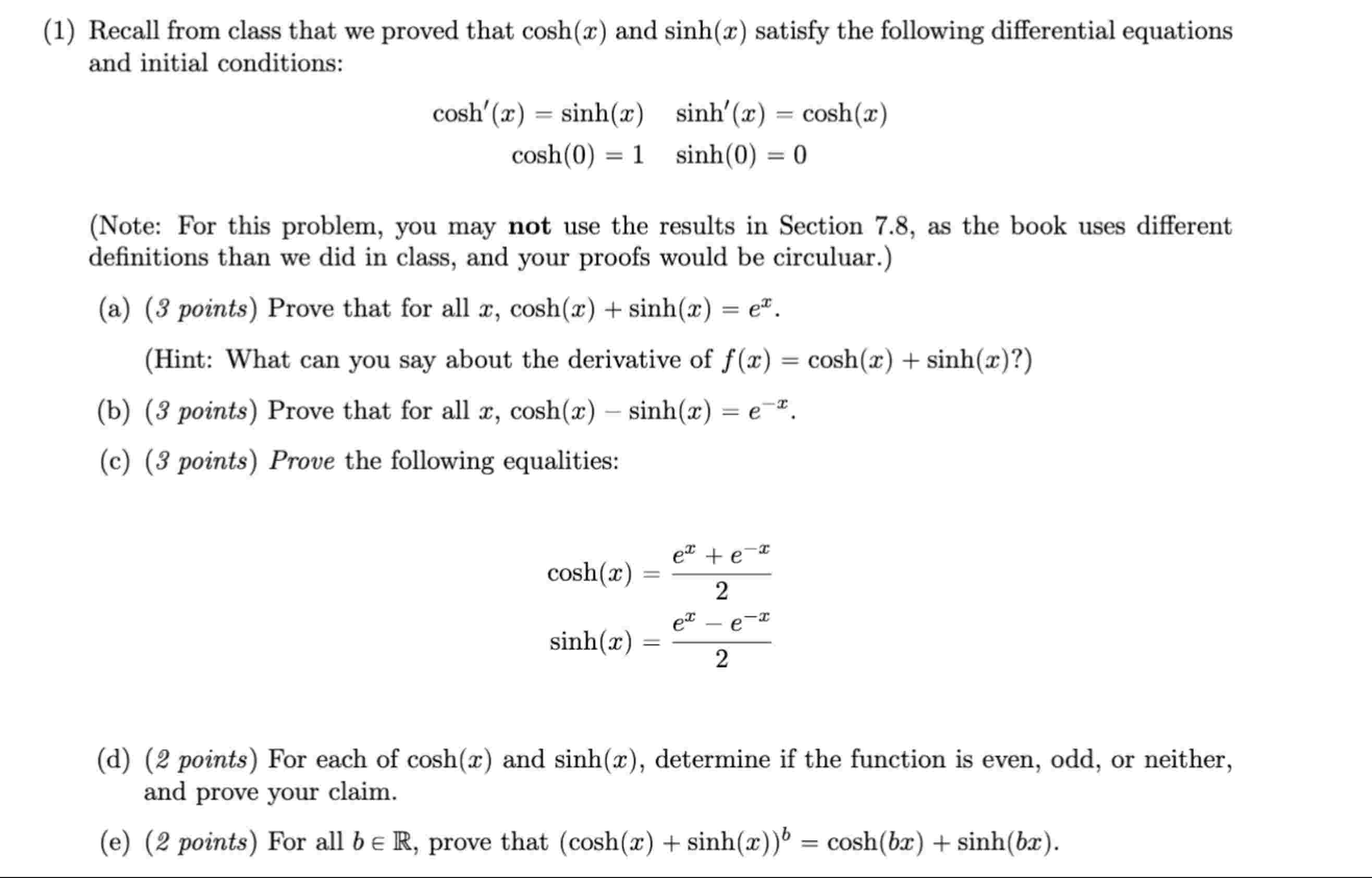 Solved (1) ﻿Recall from class that we proved that cosh(x) | Chegg.com