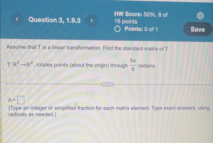 Solved Assume that T is a linear transformation. Find the | Chegg.com