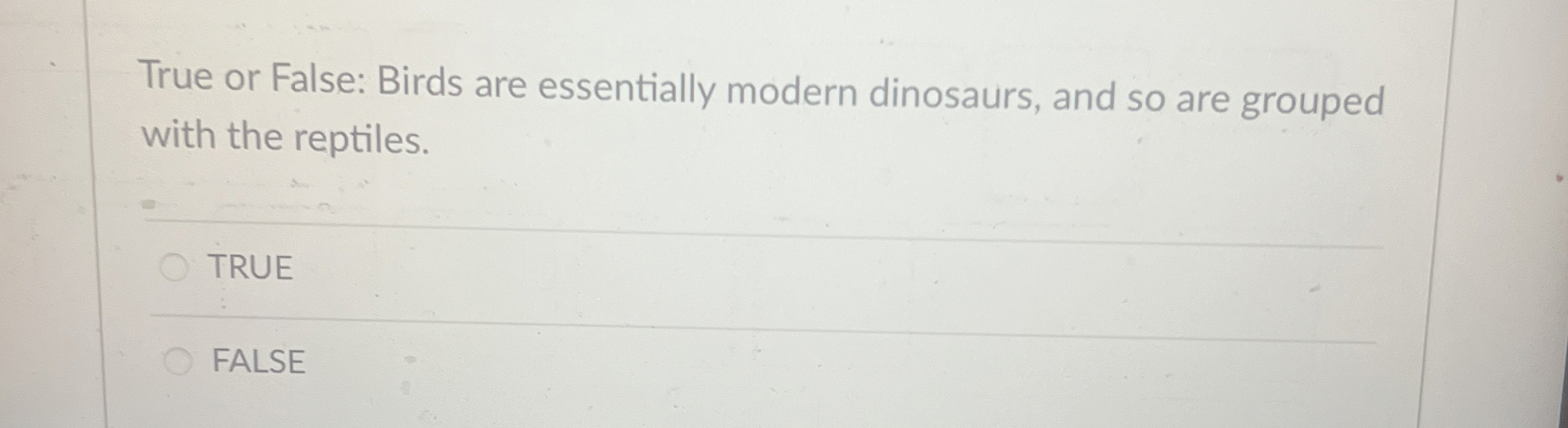 Solved True or False: Birds are essentially modern | Chegg.com