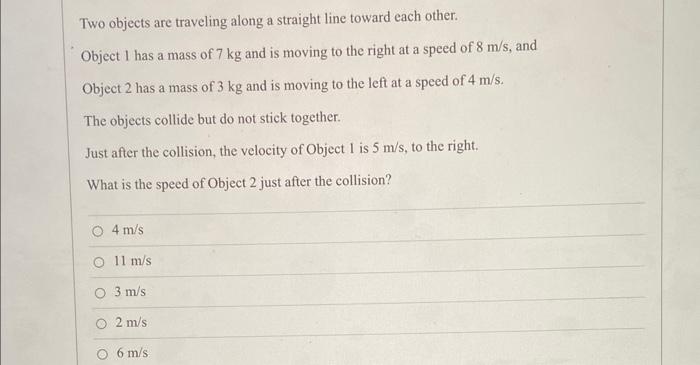 Solved Two Objects Are Traveling Along A Straight Line