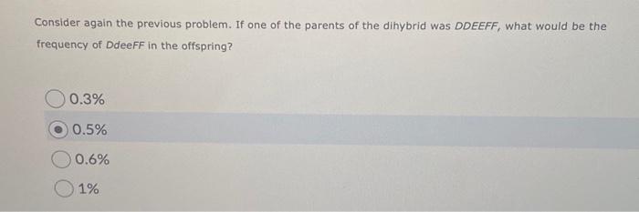 Solved Consider again the previous problem. If one of the | Chegg.com