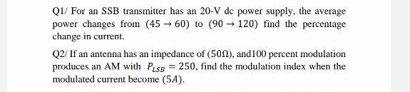 Solved Q1/ For an SSB transmitter has an 20-V dc power | Chegg.com