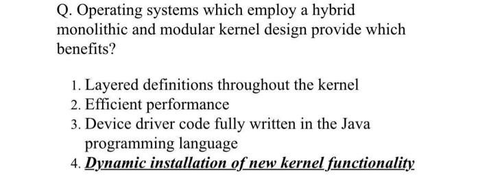 Solved Q. Benefits of dynamically linked libraries include: | Chegg.com
