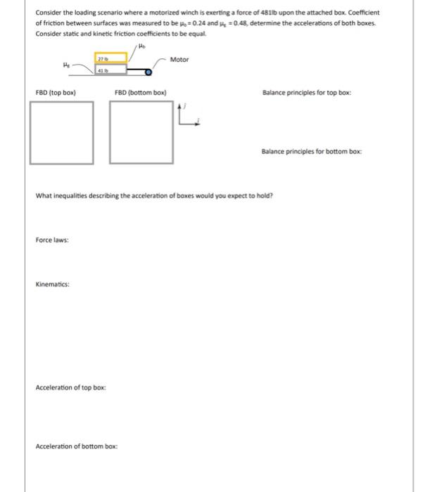 Solved Consider the loading scenario where a motorized winch | Chegg.com