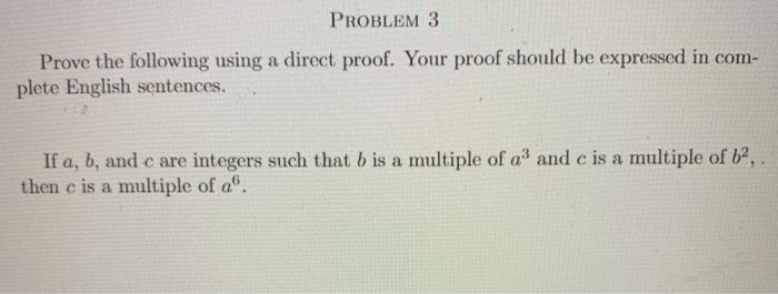 Solved PROBLEM 3 Prove the following using a direct proof. | Chegg.com