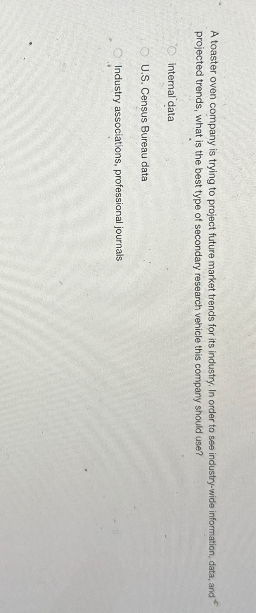 Solved A toaster oven company is trying to project future | Chegg.com