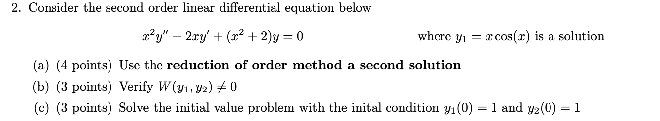 Solved Consider The Second Order Linear Differential