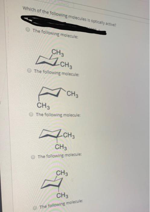 Solved Which of the following molecules is optically active? | Chegg.com