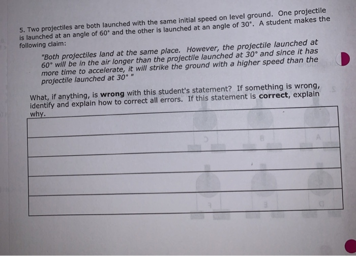 Solved 5. Two projectiles are both launched with the same | Chegg.com