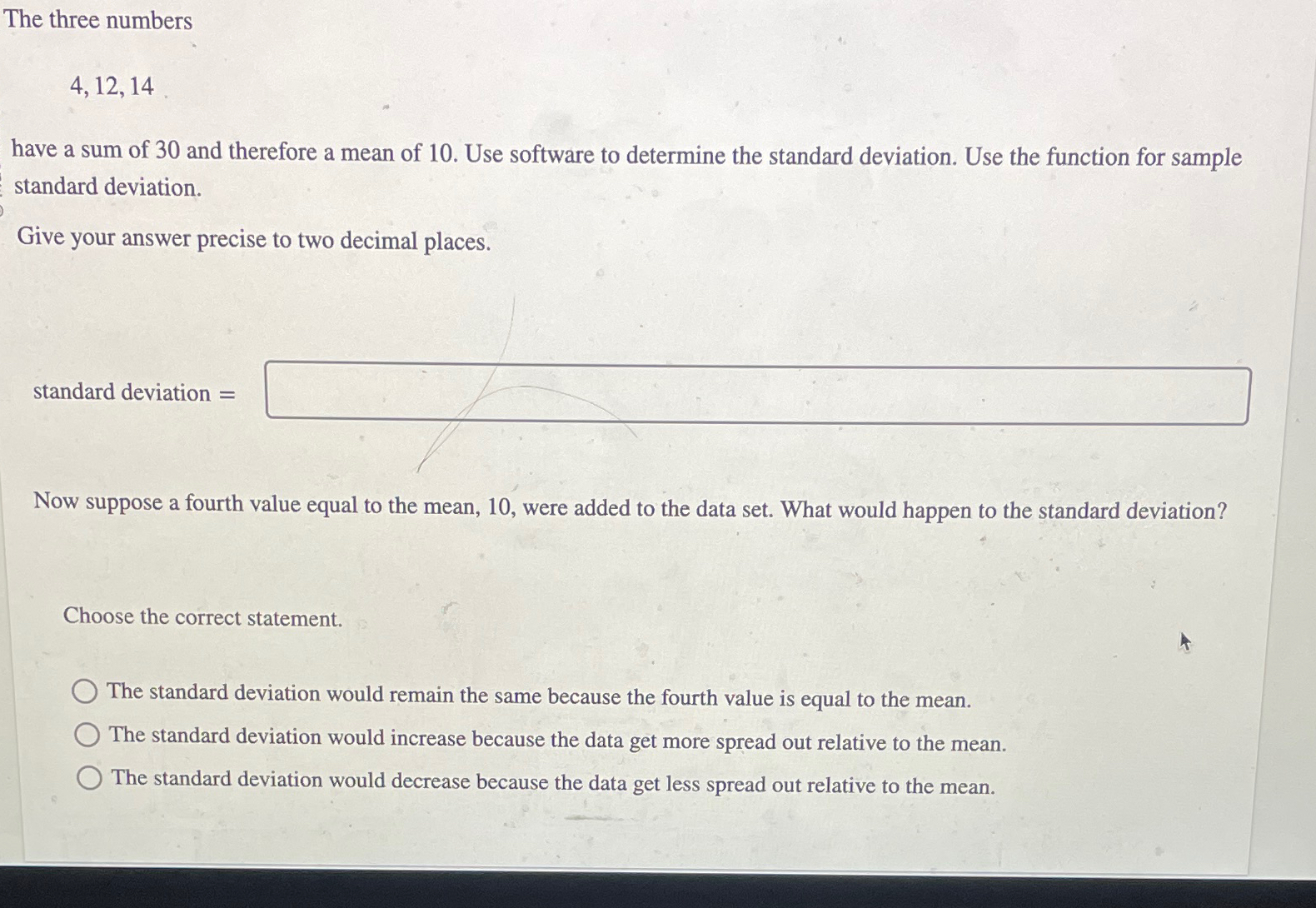 Solved The three numbers\\n4,12,14\\nhave a sum of 30 and | Chegg.com