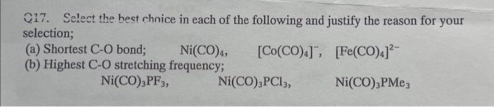 Solved Q17. Select the best chnice in each of the following | Chegg.com