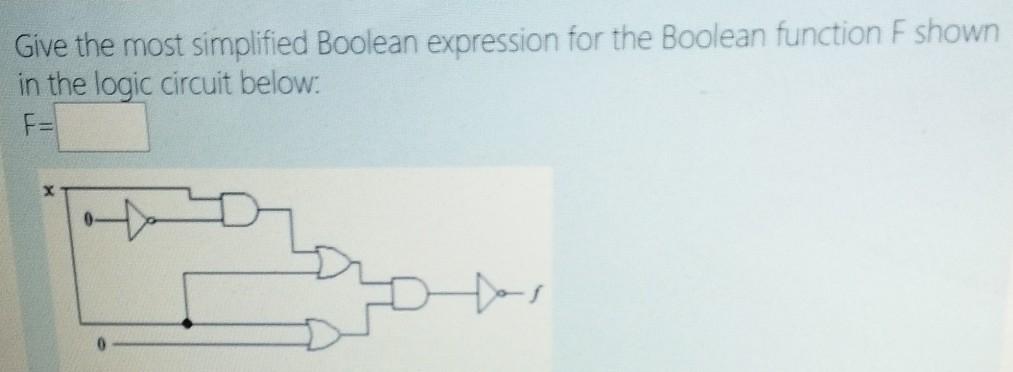 Solved Give the most simplified Boolean expression for the | Chegg.com
