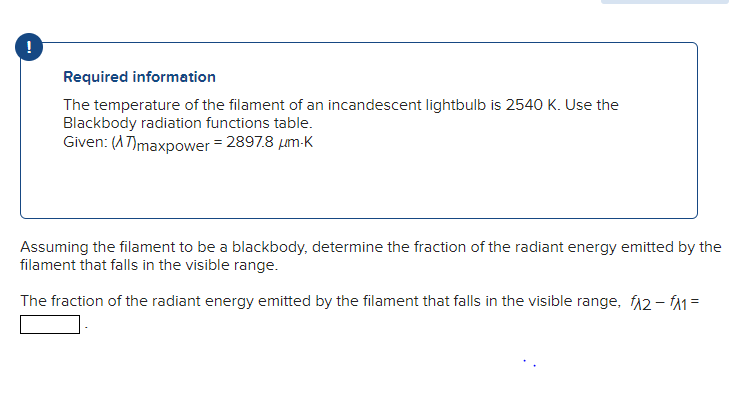 Solved Required informationThe temperature of ﻿the filament | Chegg.com