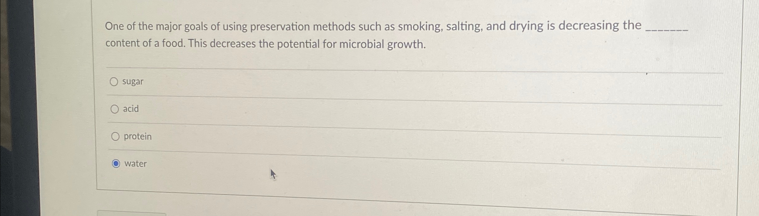 Solved One of the major goals of using preservation methods | Chegg.com