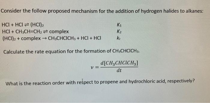 Solved Consider the follow proposed mechanism for the | Chegg.com
