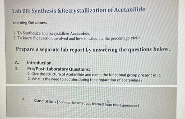 Lab 08: Synthesis \& Recrystallization of Acetanilide | Chegg.com