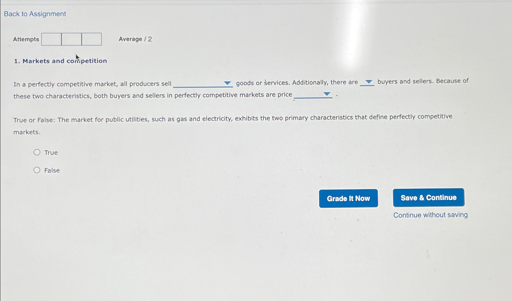 Solved Back to AssignmentAttempts Average ?2Markets and | Chegg.com