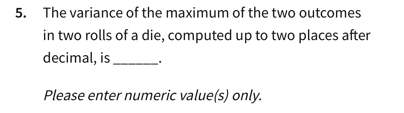 Solved The variance of the maximum of the two outcomesin two | Chegg.com