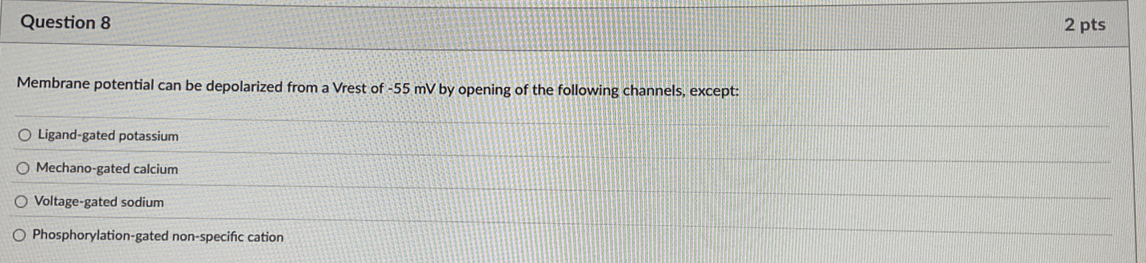 Solved Question 82 ﻿ptsMembrane potential can be depolarized | Chegg.com