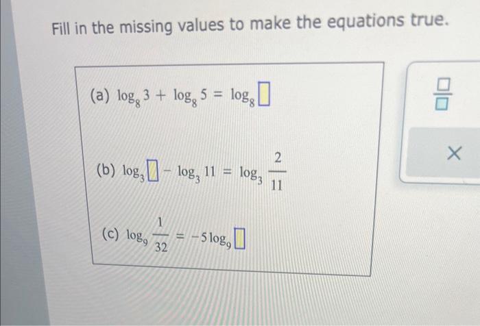 Solved Fill in the missing values to make the equations | Chegg.com