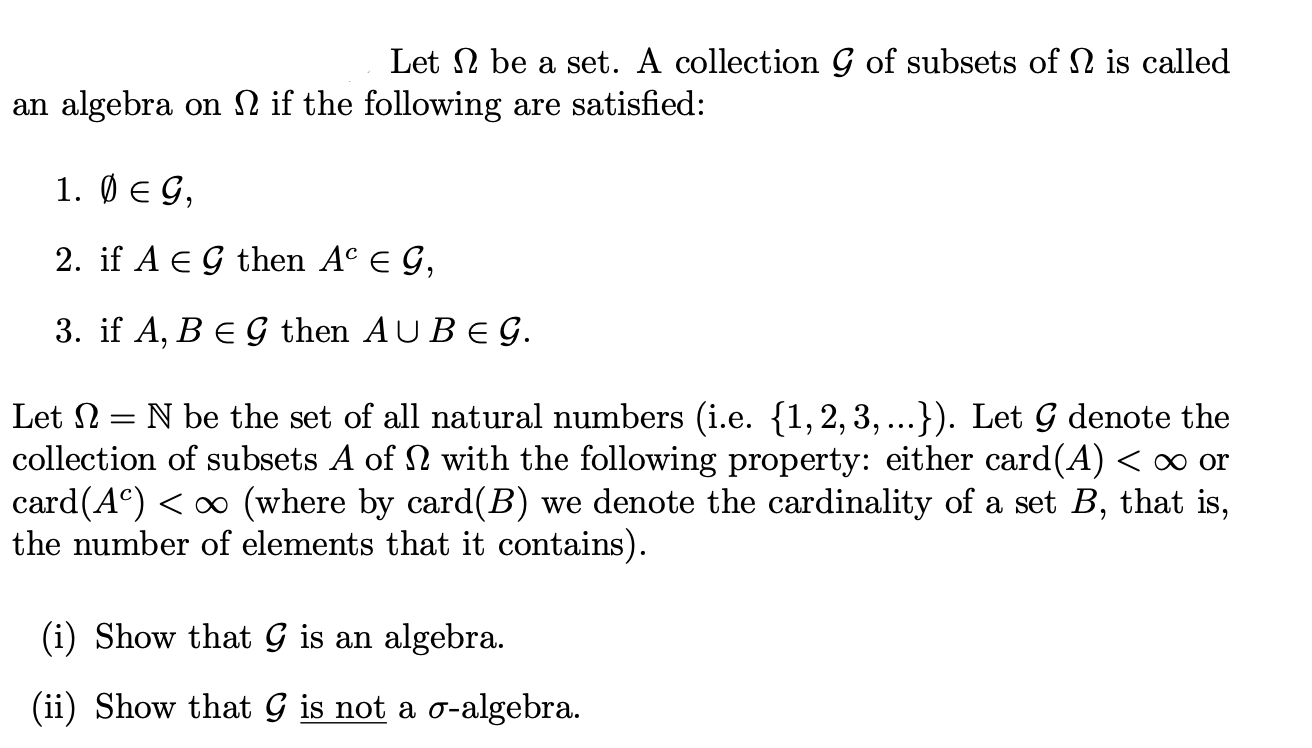 Solved Let Ω ﻿be a set. A collection G ﻿of subsets of Ω ﻿is | Chegg.com