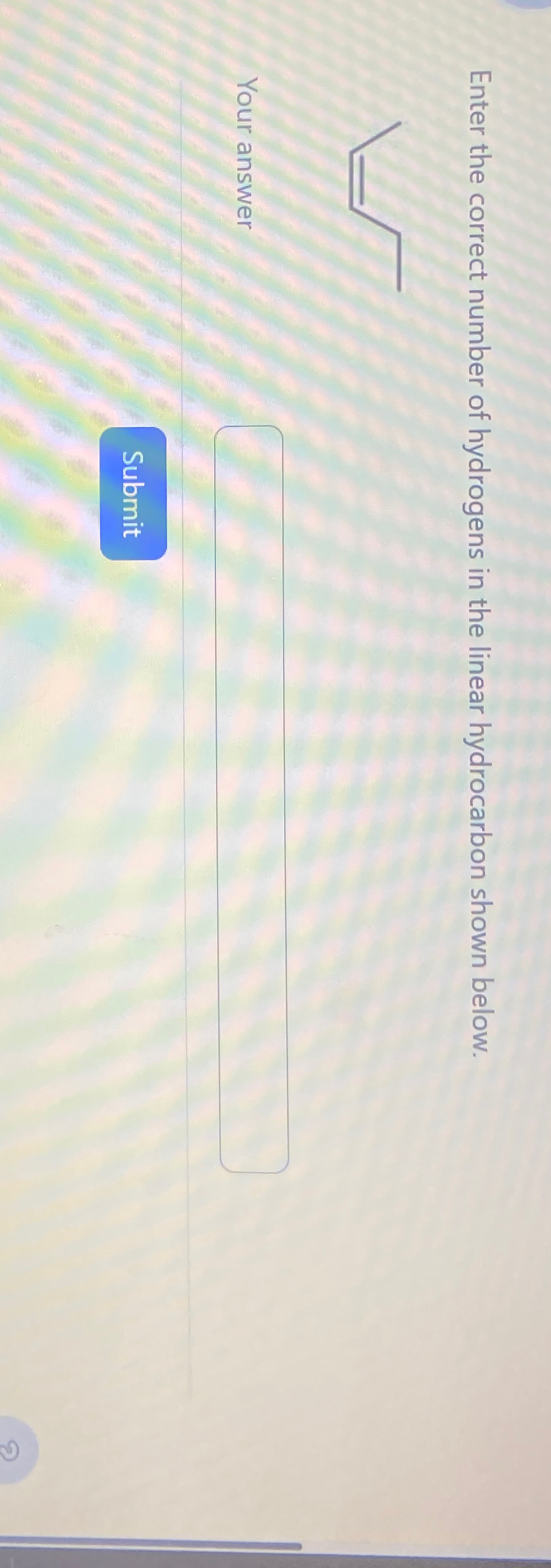 Solved Enter the correct number of hydrogens in the linear | Chegg.com