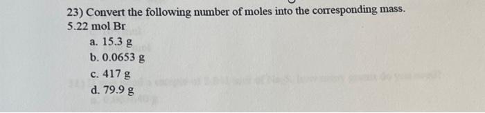 Solved Convert the following number of moles into the | Chegg.com