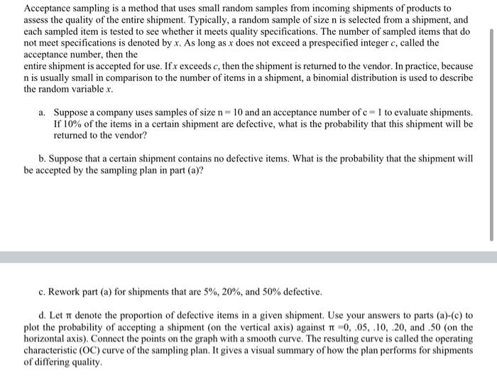 Solved Acceptance sampling is a method that uses small | Chegg.com