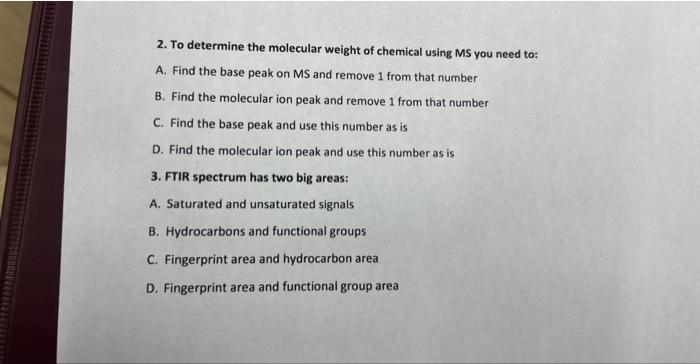 Solved 1. Determine Molecular formula from using MS and FTIR | Chegg.com