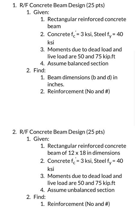 Solved 1. R/F Concrete Beam Design ( 25 pts) 1. Given: 1. | Chegg.com