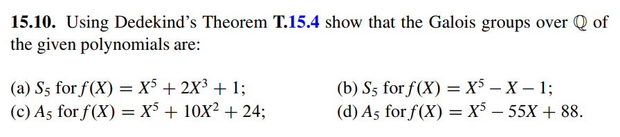 Solved 15.10. ﻿Using Dedekind's Theorem, show that the | Chegg.com