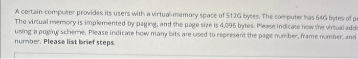 Solved A certain computer provides its users with a | Chegg.com