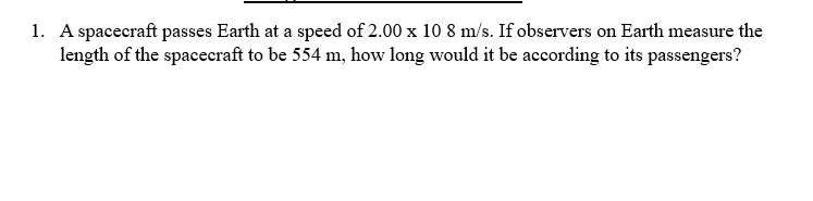 Solved A spacecraft passes Earth at a speed of 2.00×108ms. | Chegg.com
