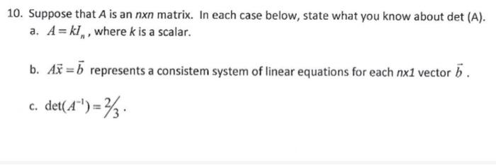 Solved 10. Suppose that A is an nxn matrix. In each case | Chegg.com