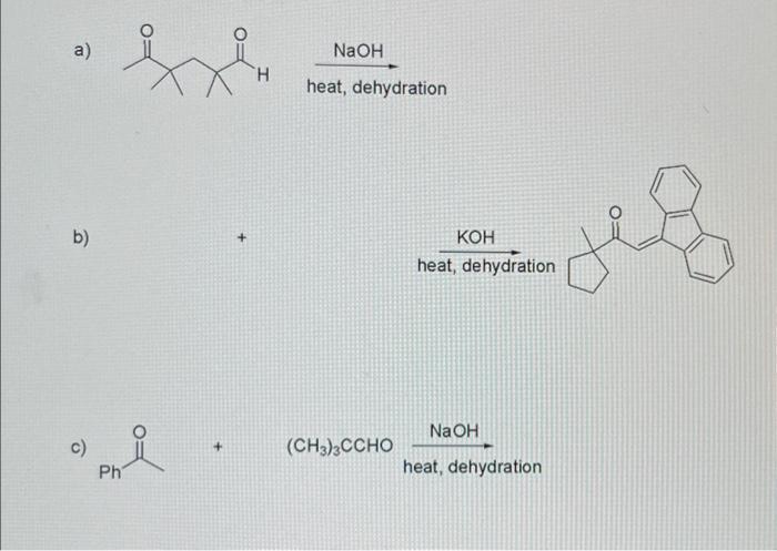 Solved +(CH3)3CCHO NaOH heat, dehydration | Chegg.com