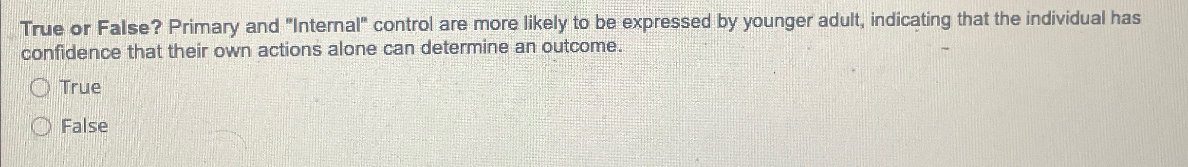 Solved True or False? Primary and "Internal" control are | Chegg.com