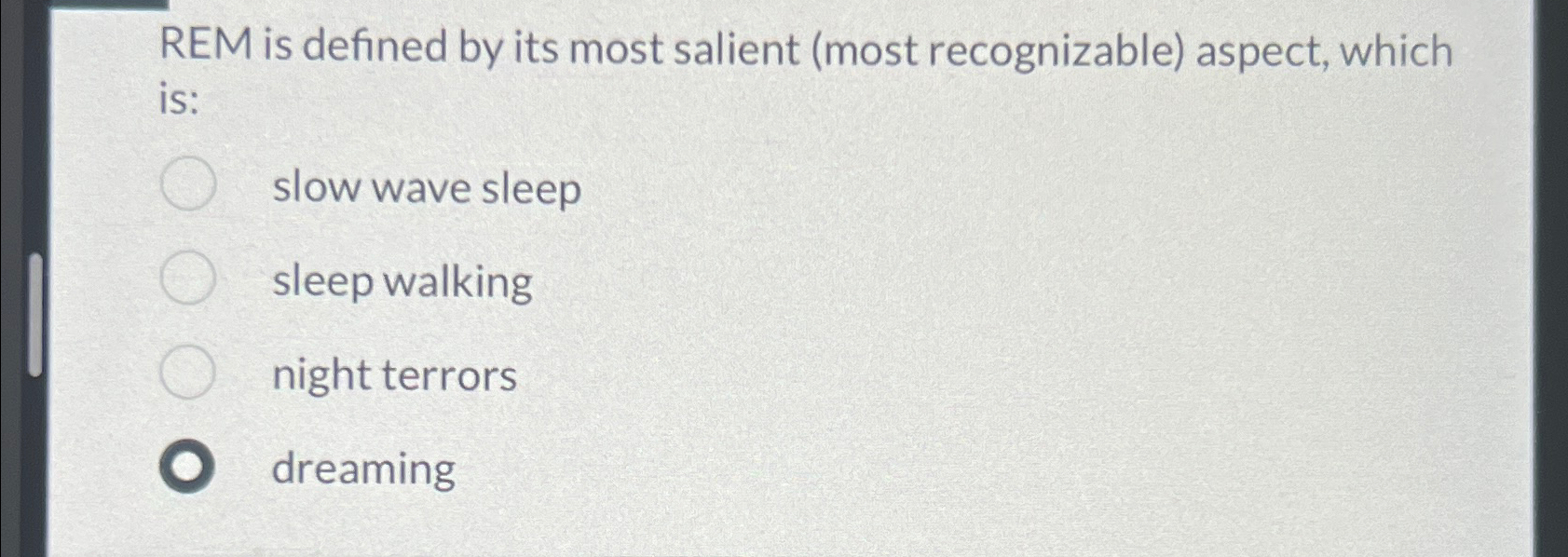 Solved REM is defined by its most salient (most | Chegg.com
