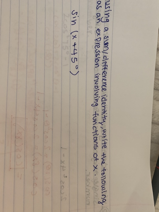 Solved using a sum, difference identity, write the following | Chegg.com