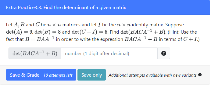 Solved Extra Practice3.3. ﻿Find the determinant of a given | Chegg.com