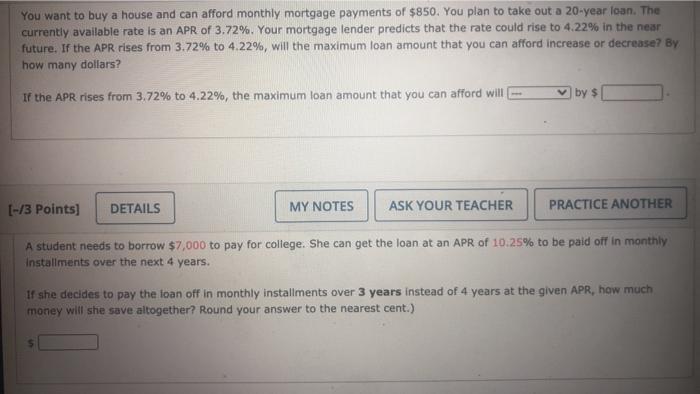 Solved You want to buy a house and can afford monthly | Chegg.com