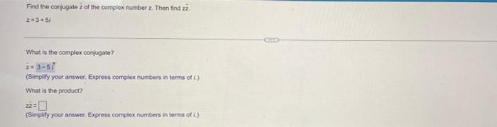 Solved Find the conjugate z of the complex number z. Then | Chegg.com
